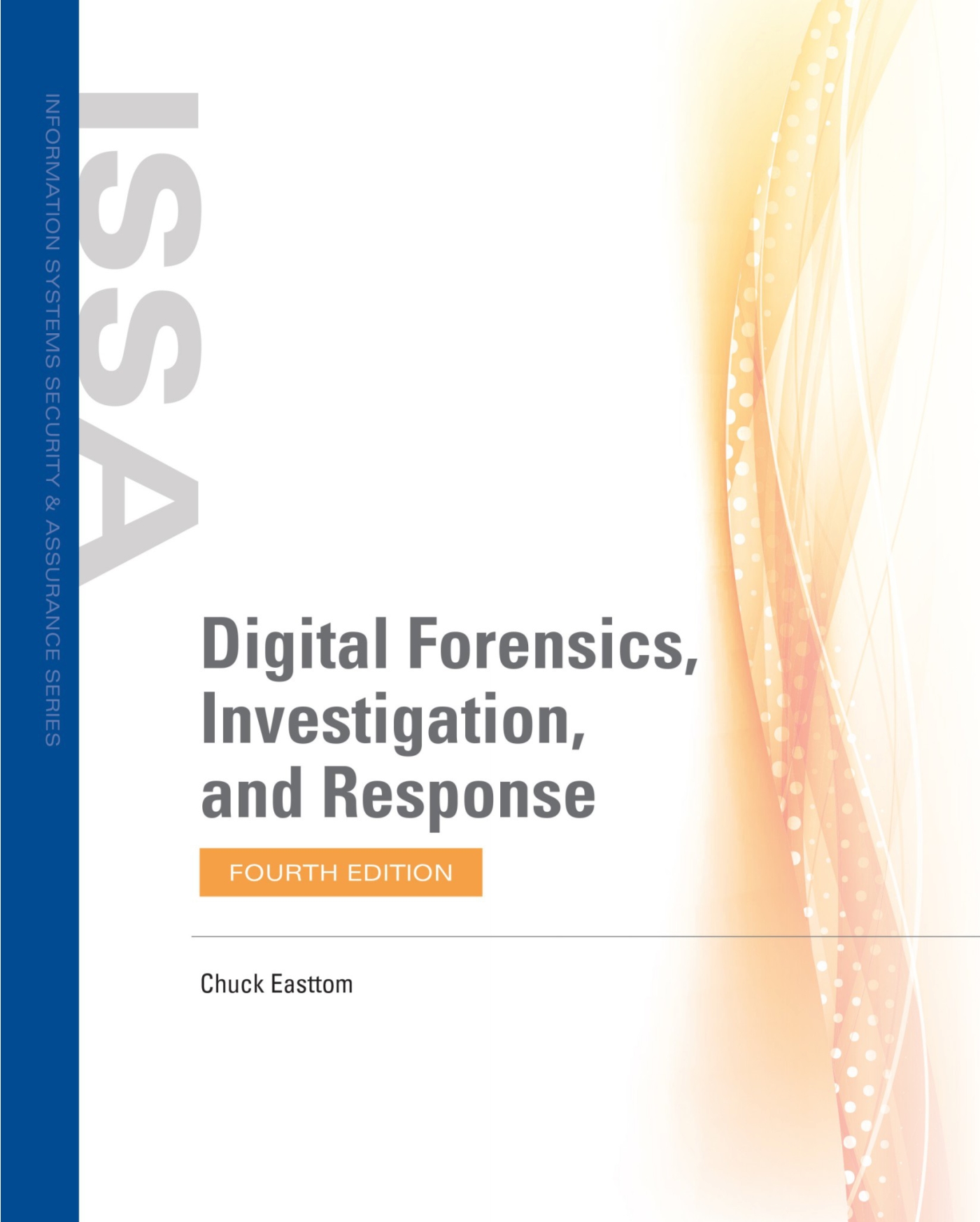 Digital Forensics, Investigation, and Response 4th Edition - Veins Book