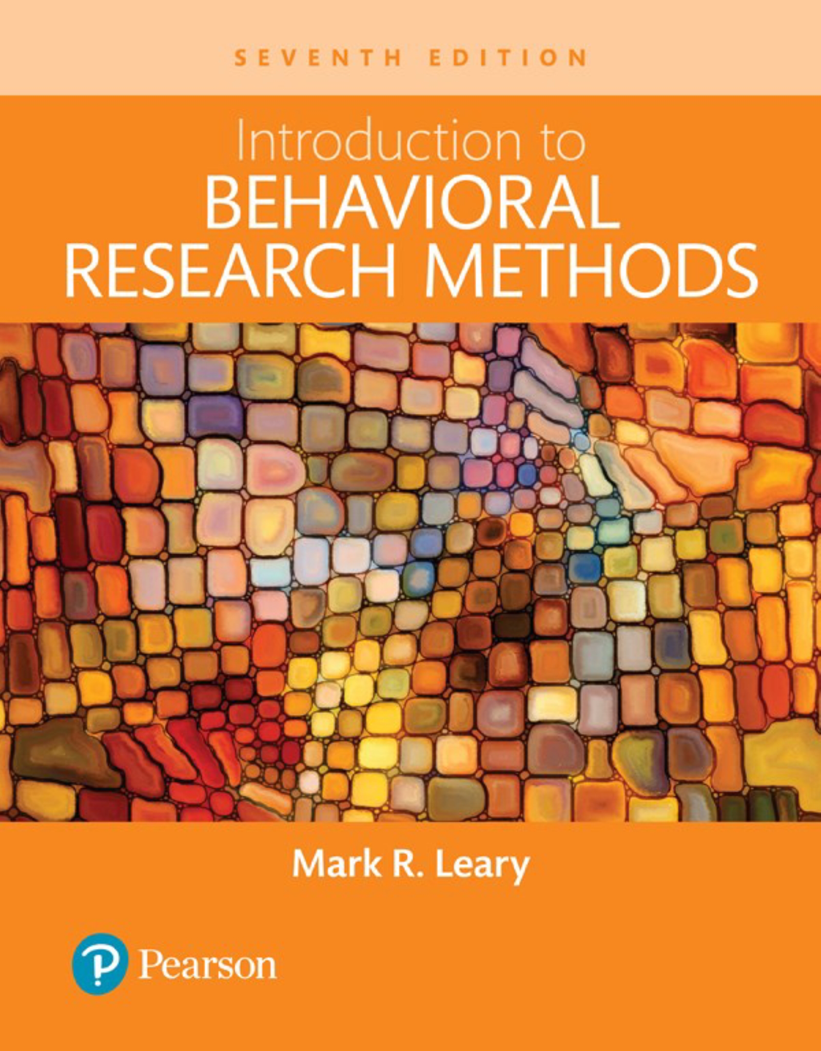 Introduction to Behavioral Research Methods 7th Edition - Veins Book